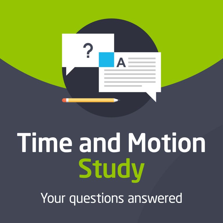 Time & Motion Study; Your Questions Answered | ReThink