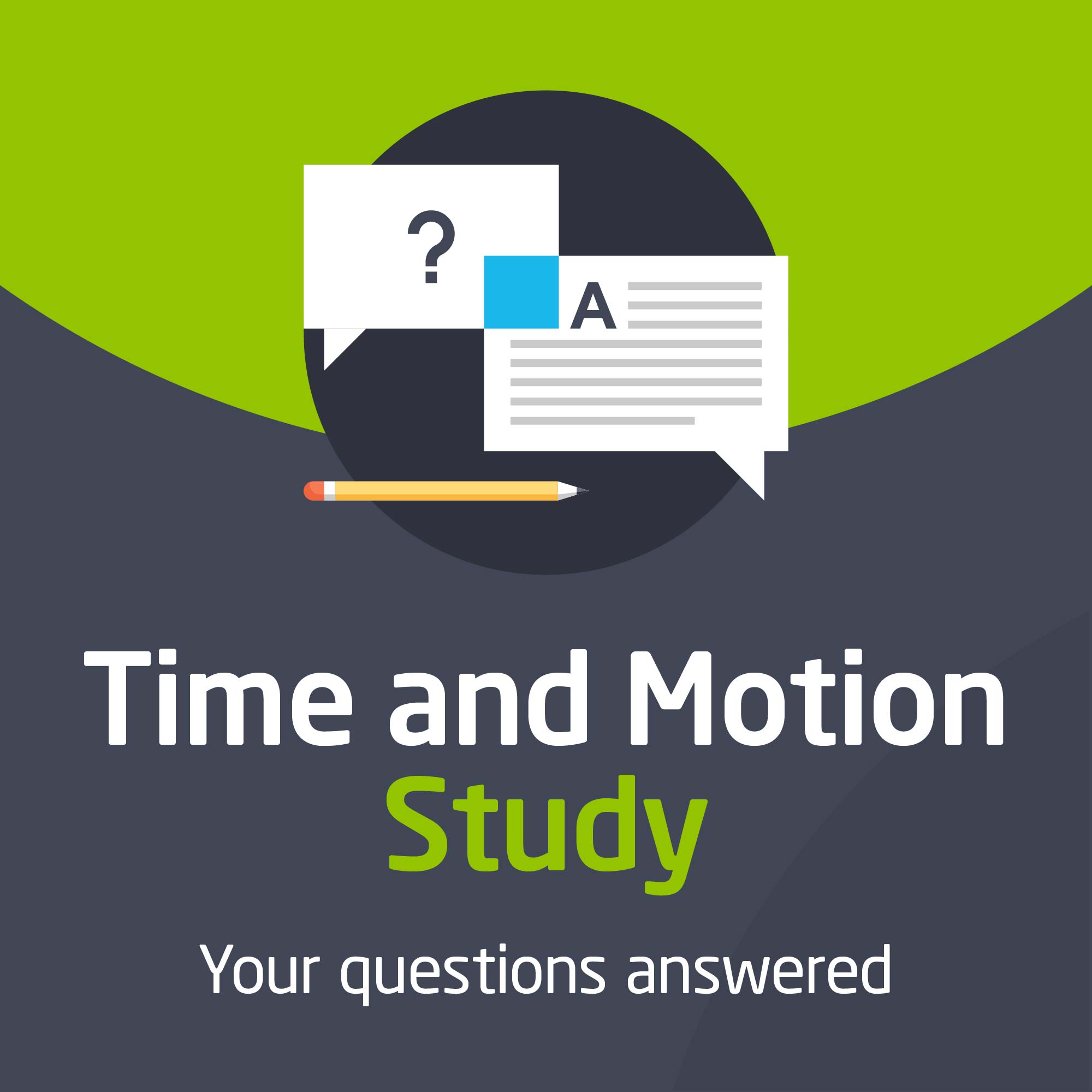 Time & Motion Study; Your Questions Answered | ReThink