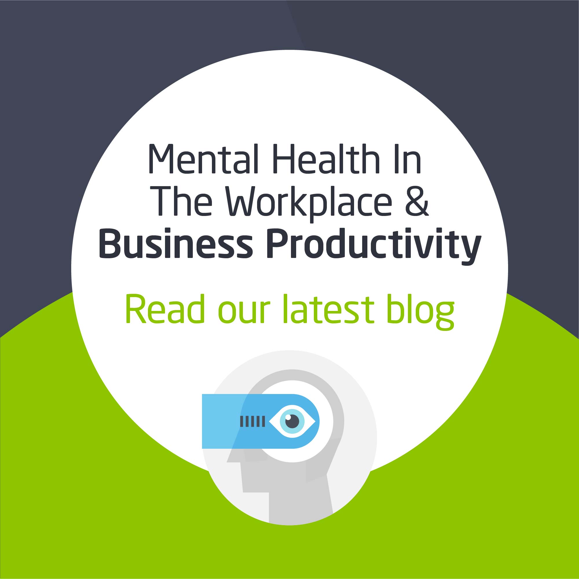 Mental Health In The Workplace & Business Productivity